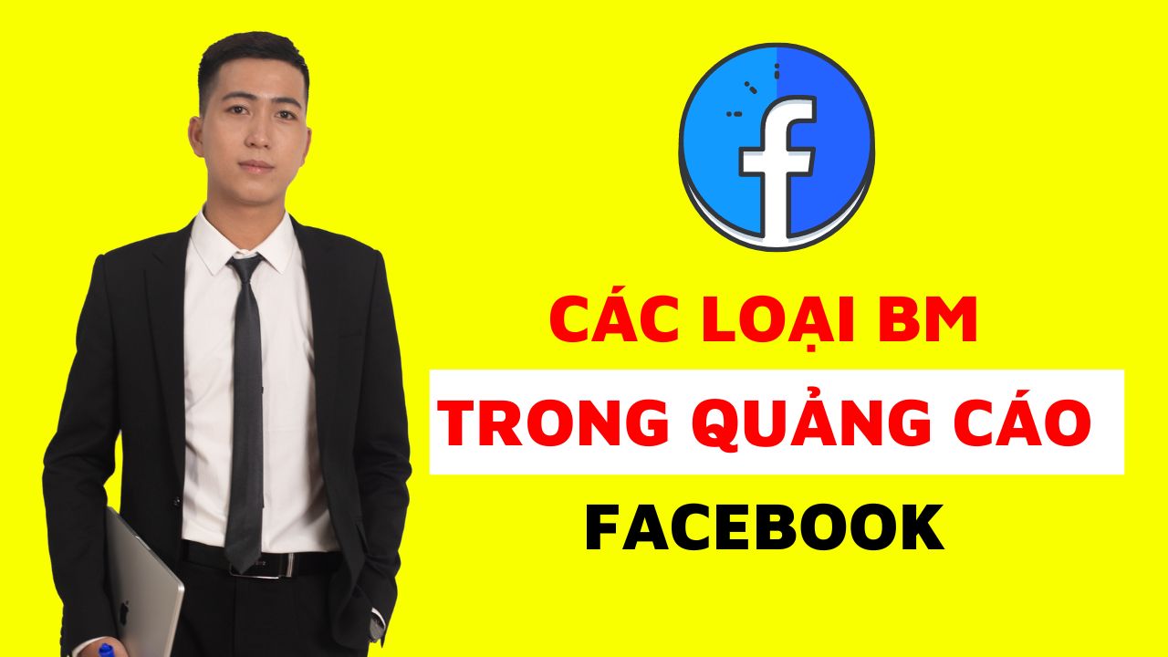 BM facebook là gì? Lợi ích của việc chạy quảng cáo bằng BM